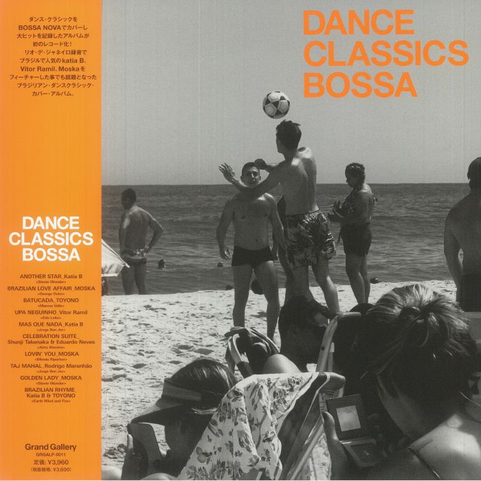 VA – Grand Gallery presents Dance Classics Bossa (Japanese Edition) LP ...